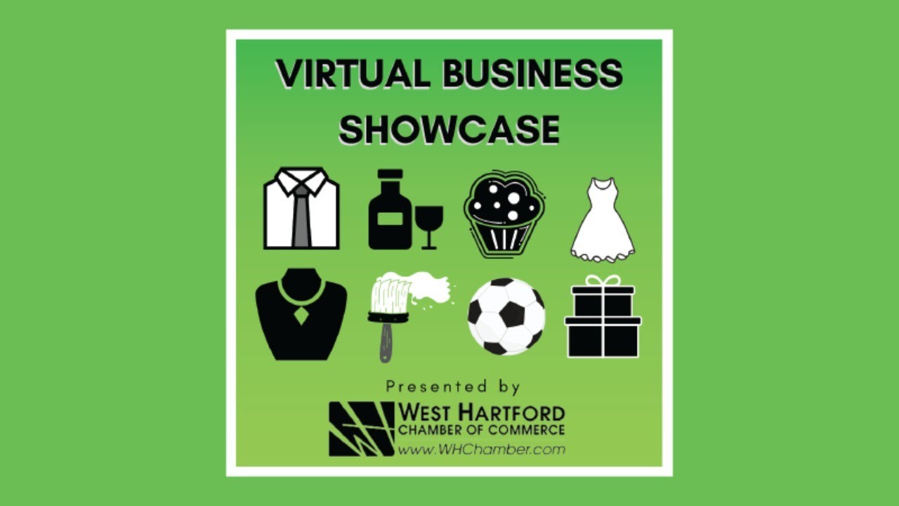 West Hartford Chamber Of Commerce Virtual Business Showcase Youtube