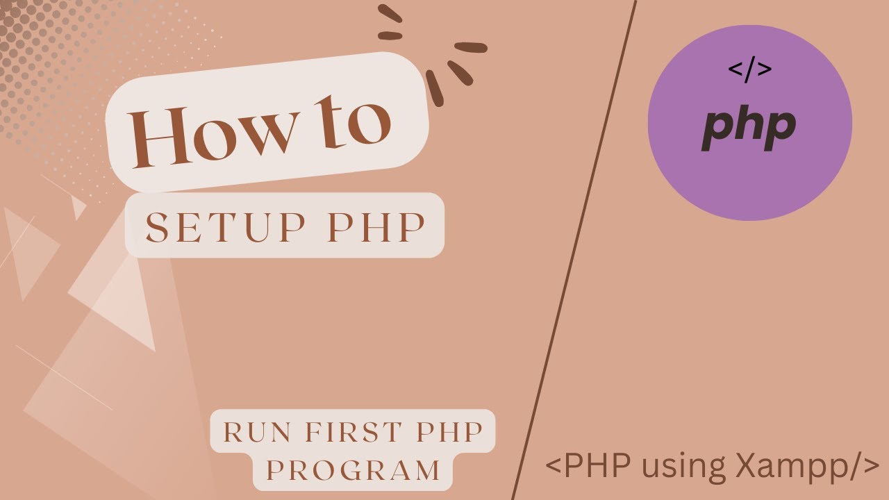 How To Setup Php In Windows Php Using Xampp Youtube