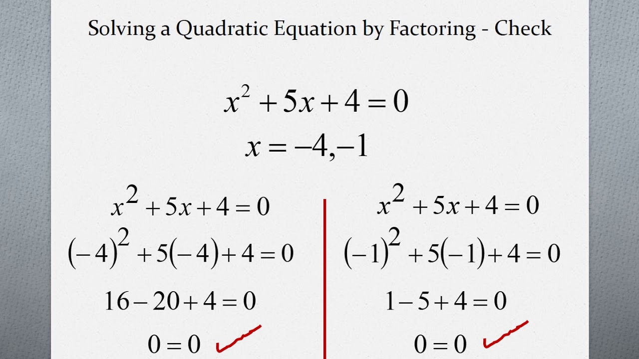 Solving Quadratic Equations Factoring Youtube