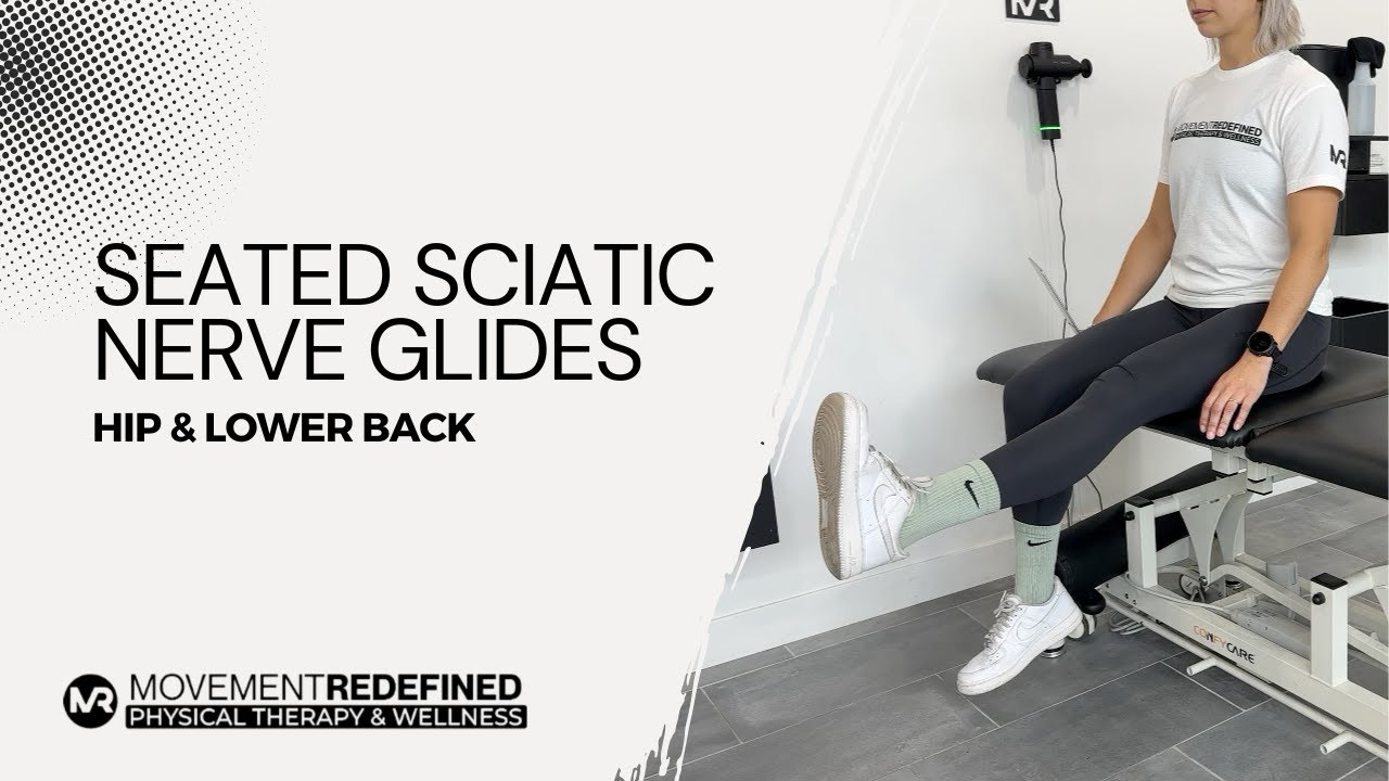 Seated Sciatic Nerve Glides Youtube