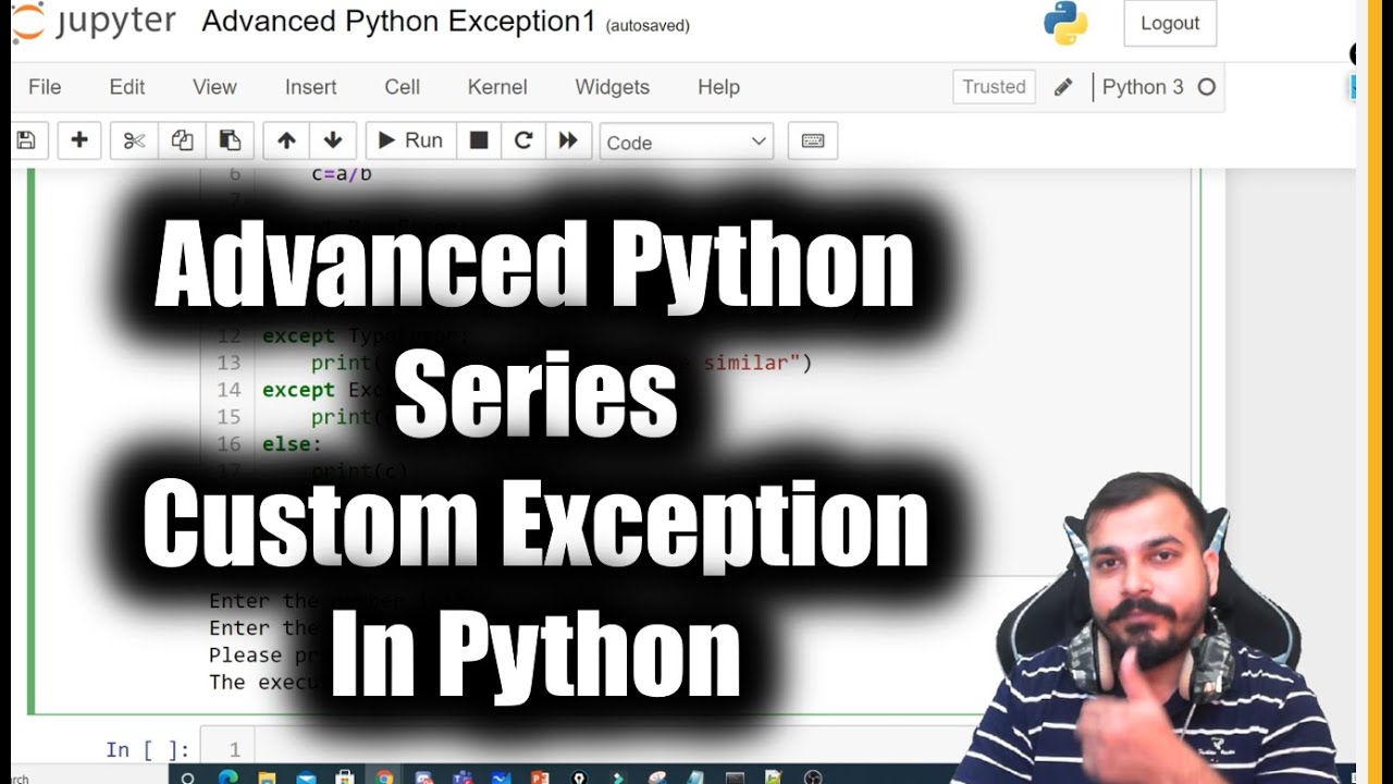 Advanced Python Series Custom Exception Handling In Python Youtube