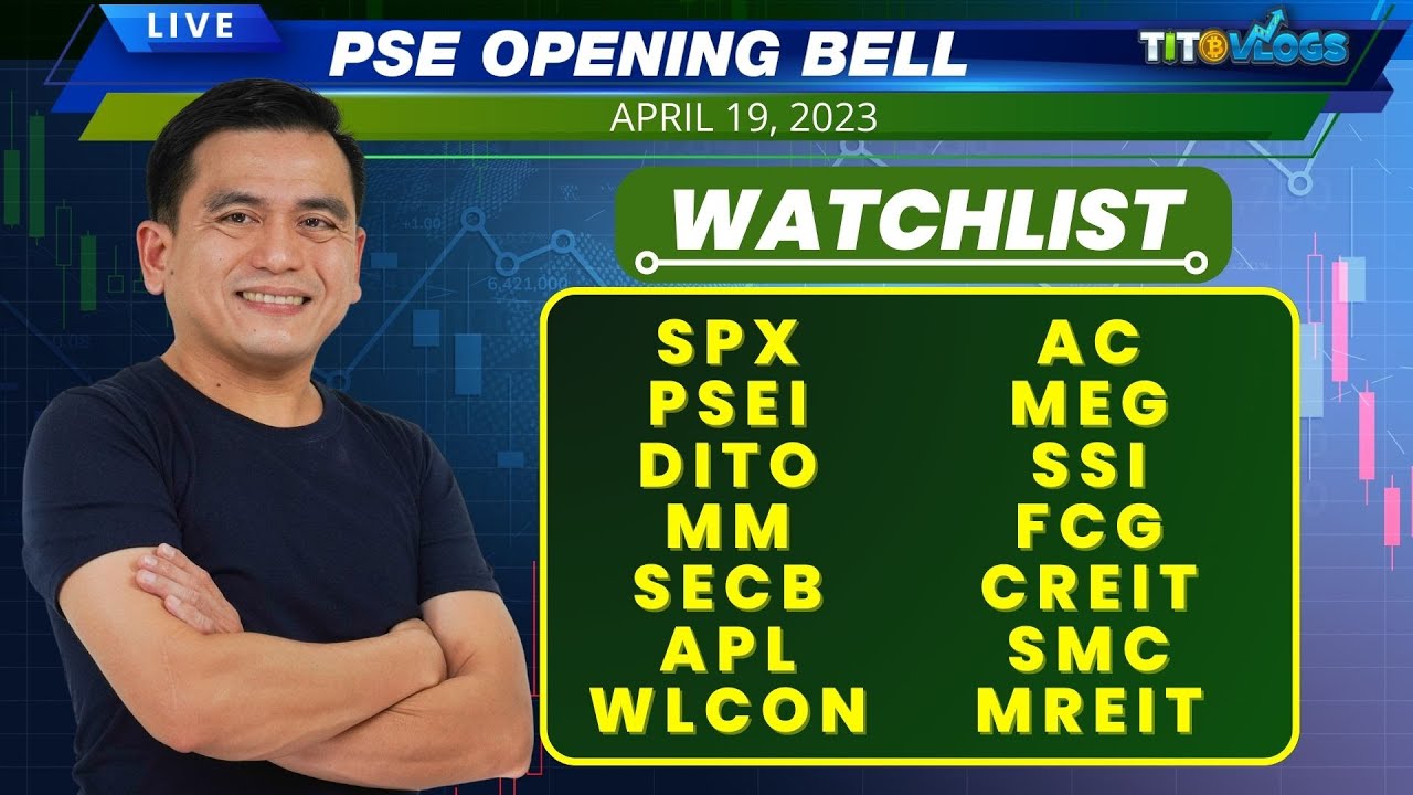 Stocks Review By Request Pse Opening Bell Live April 19 2023 Youtube
