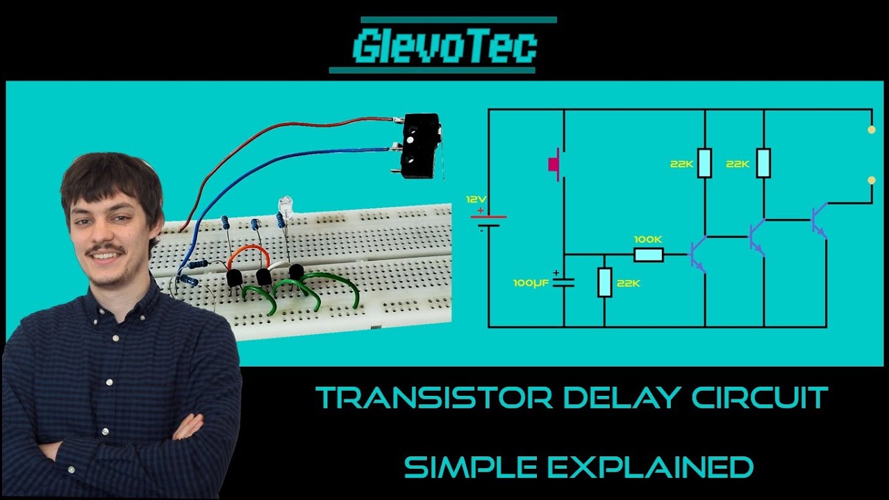 Simple Easy Transistor Delay Circuit Explained Tutorial How It