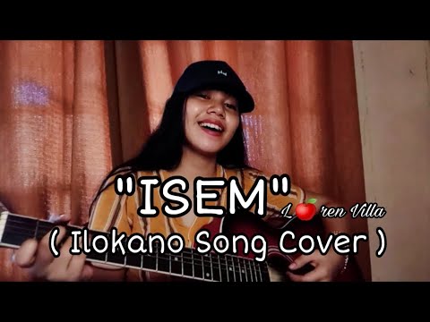 Isem Ilokano Song Cover Loren Villa Youtube