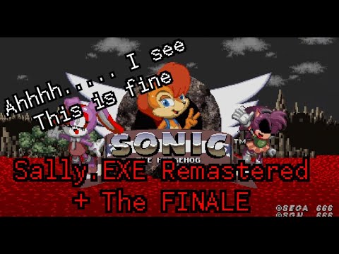 Sonic Exe Remastered Sally Exe And A Finale Youtube