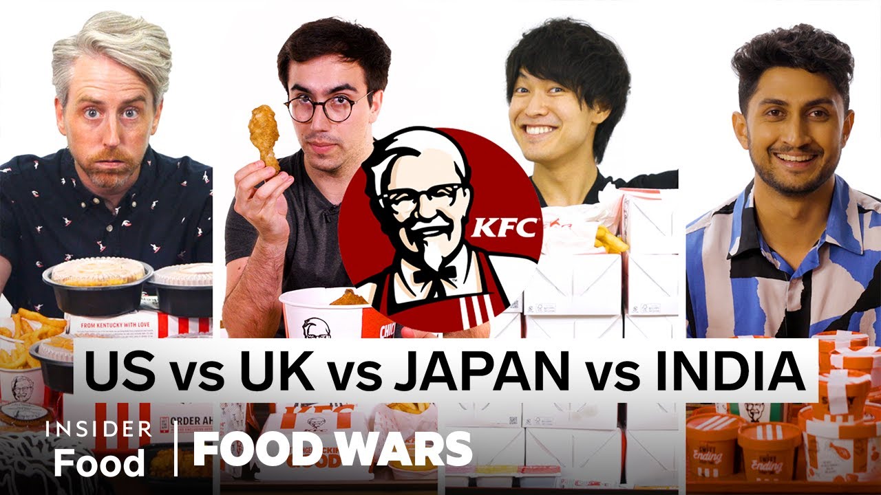 Us Vs Uk Vs Japan Vs India Kfc Food Wars Food Insider Youtube