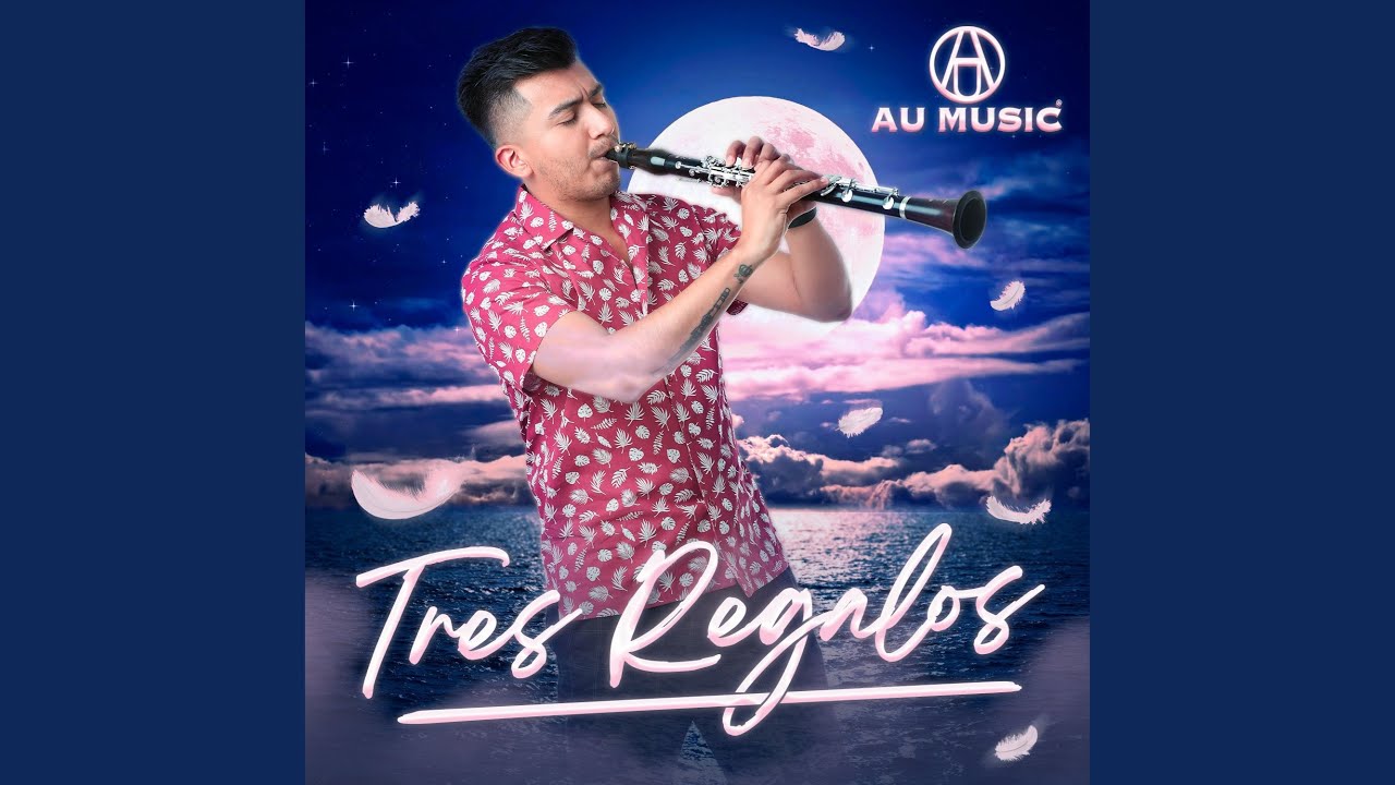 Tres Regalos Youtube Music