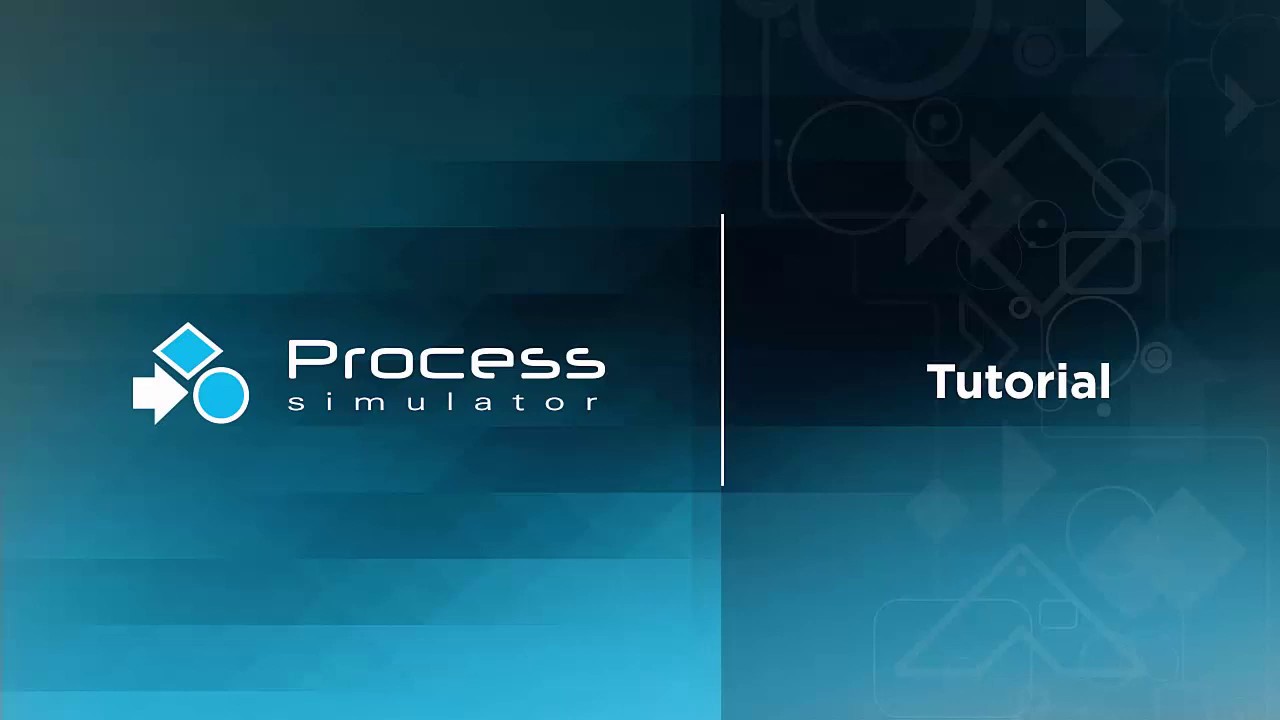 Process Simulator Video Tutorial Youtube