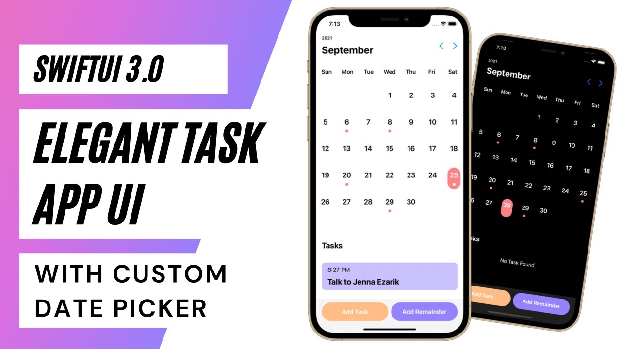 Swiftui 3 0 Elegant Task App Ui With Custom Date Picker Custom