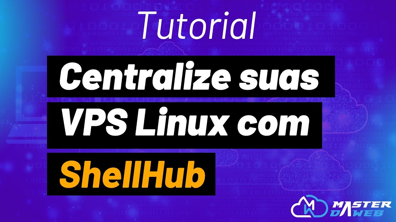 Centralize Suas Vps Linux Com Shellhub Youtube