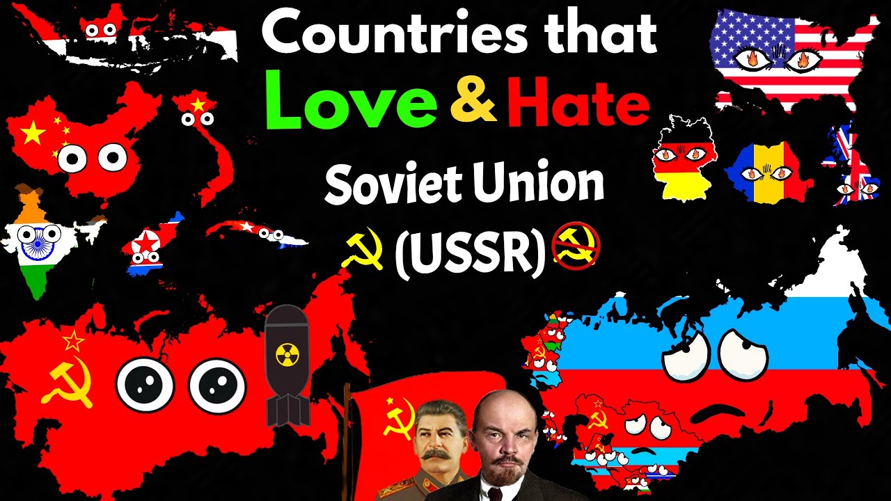 Countries That Love Hate Soviet Union Ussr Youtube