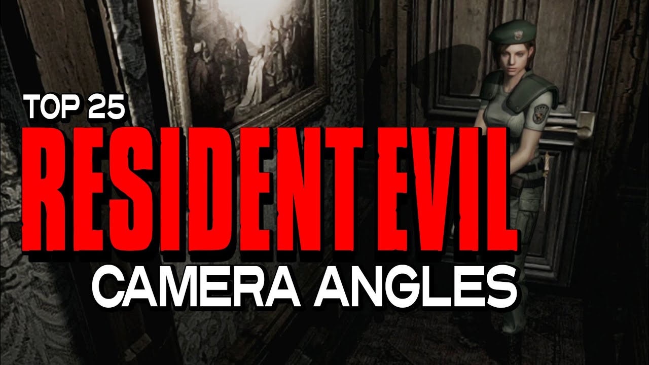 Top 25 Resident Evil Camera Angles Youtube