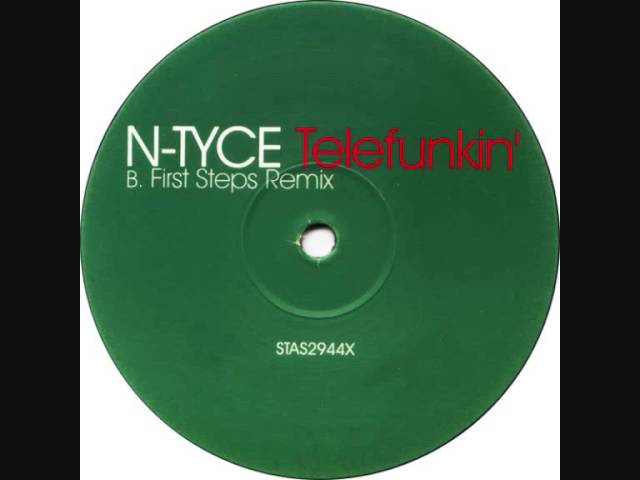 Telefunkin First Steps Remix N Tyce Song Lyrics Music Videos