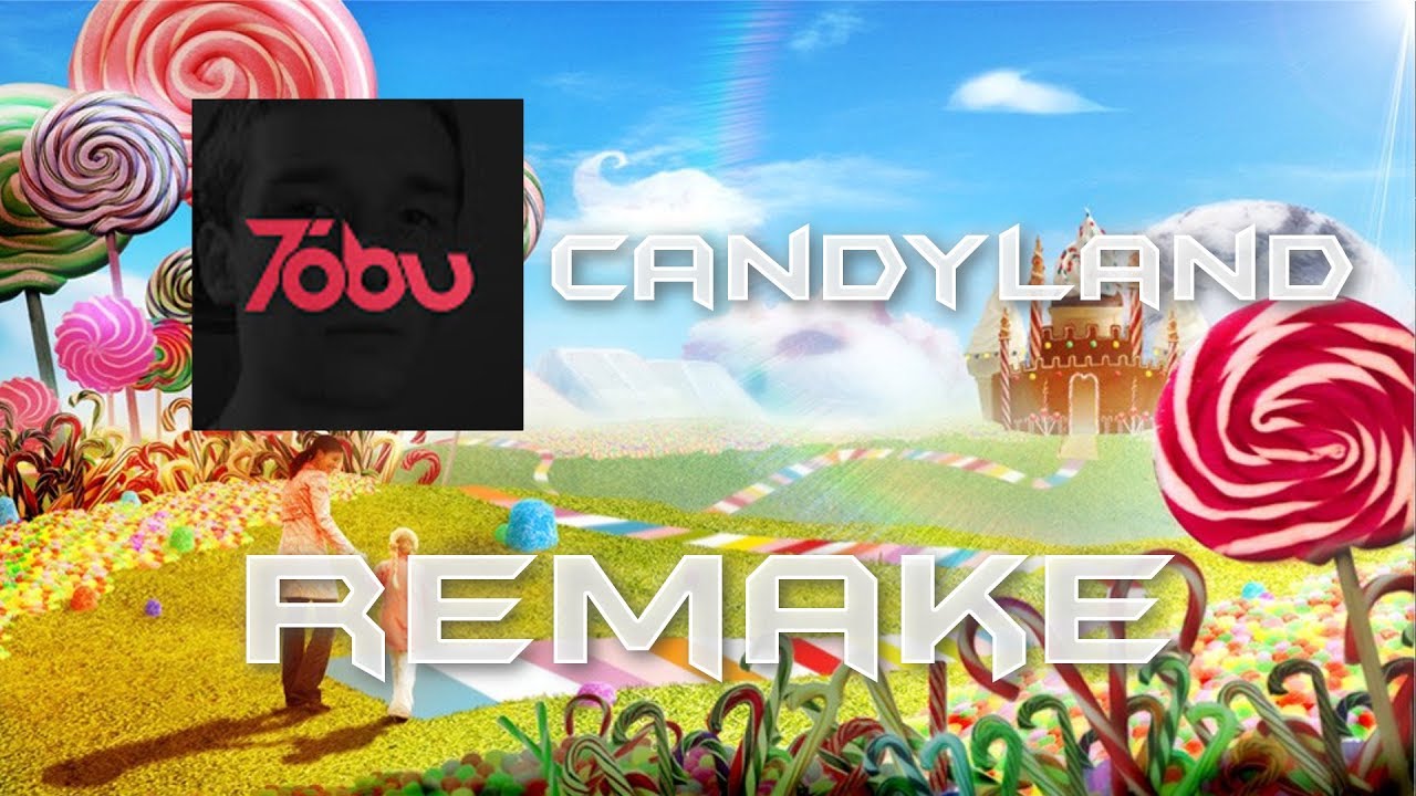 Tobu Candyland Remake Free Flp Youtube
