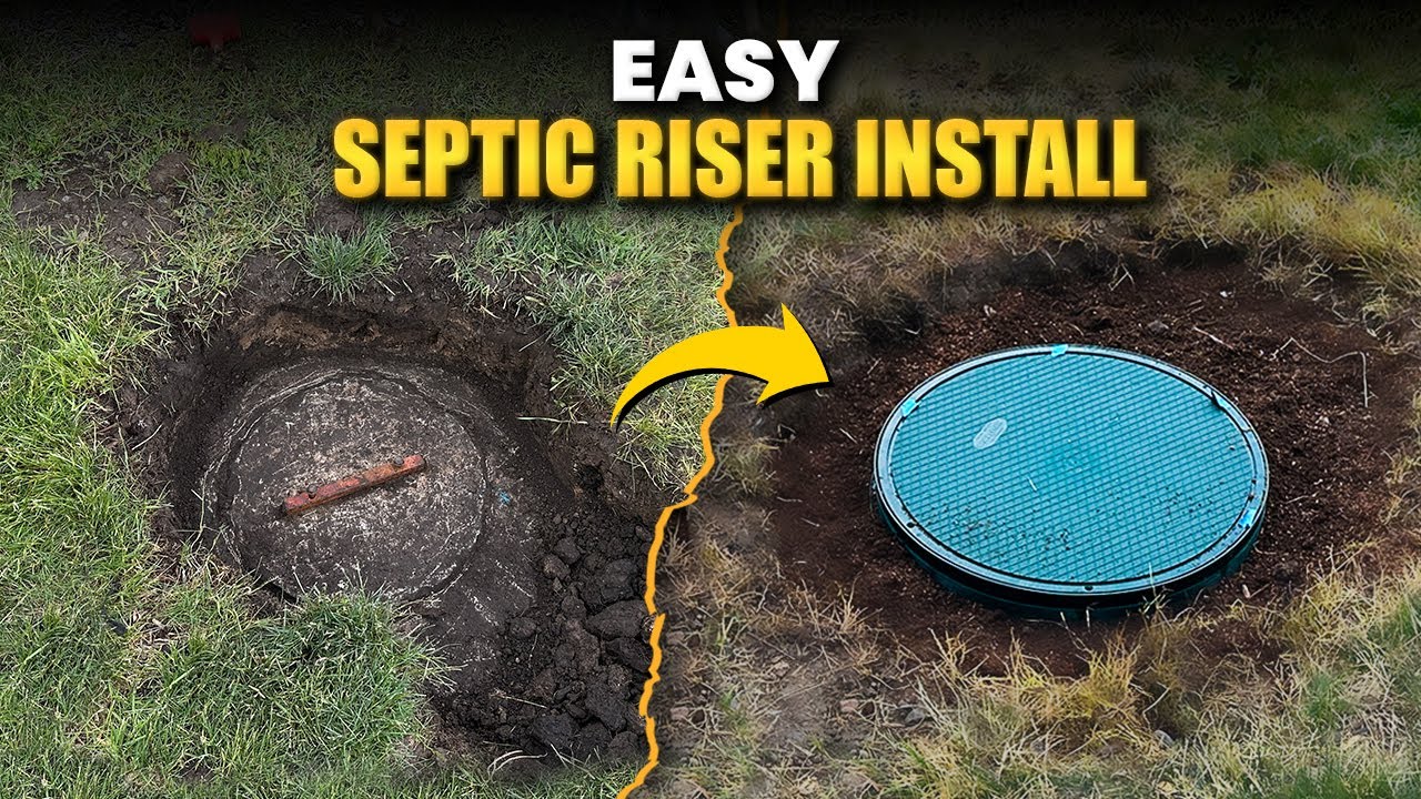 How To Install A Septic Riser Diy Guide Youtube