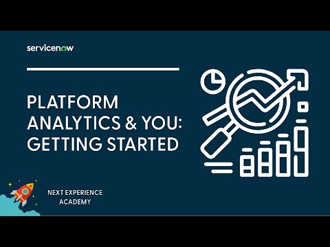 Next Experience Academy 20 Platform Analytics You Getting Started