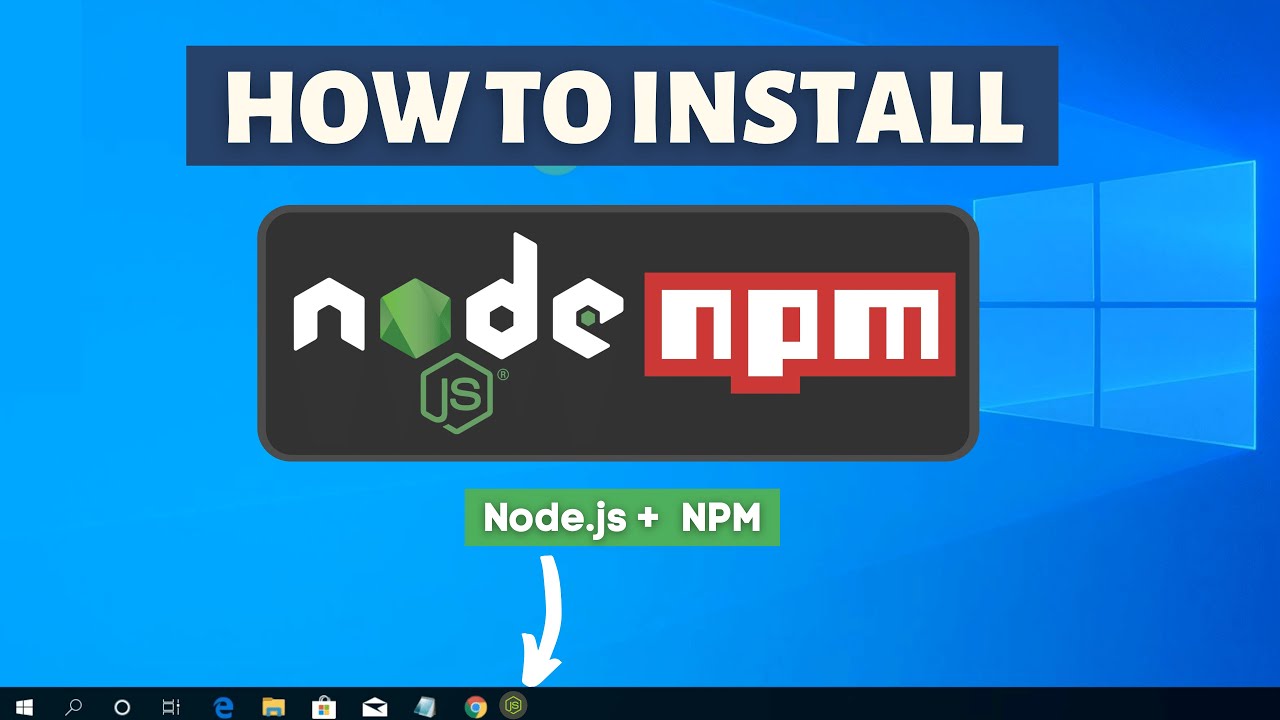 How To Install Node Js And Install Npm On Windows 10 Node Js