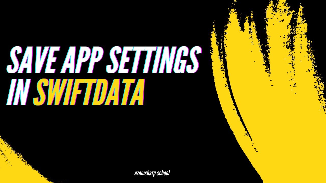 Saving App Settings In Swiftdata Youtube