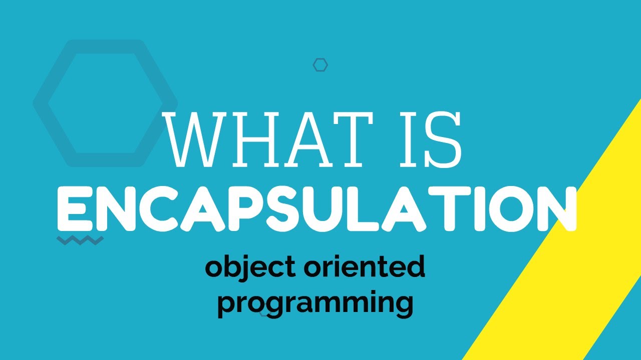 Encapsulation Object Oriented Programming Youtube