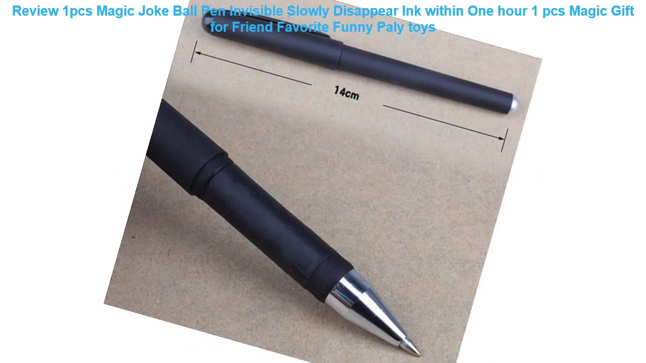 Review 1pcs Magic Joke Ball Pen Invisible Slowly Disappear Ink Within