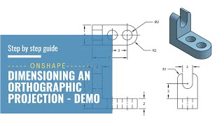 Step By Step Guide To Onshape Dimensioning An Orthogra Doovi