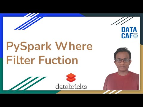 How To Use Pyspark Where Filter Function Youtube