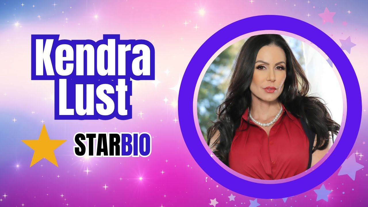 Kendra Lust The Most Beautiful Actresses Of All Time Youtube