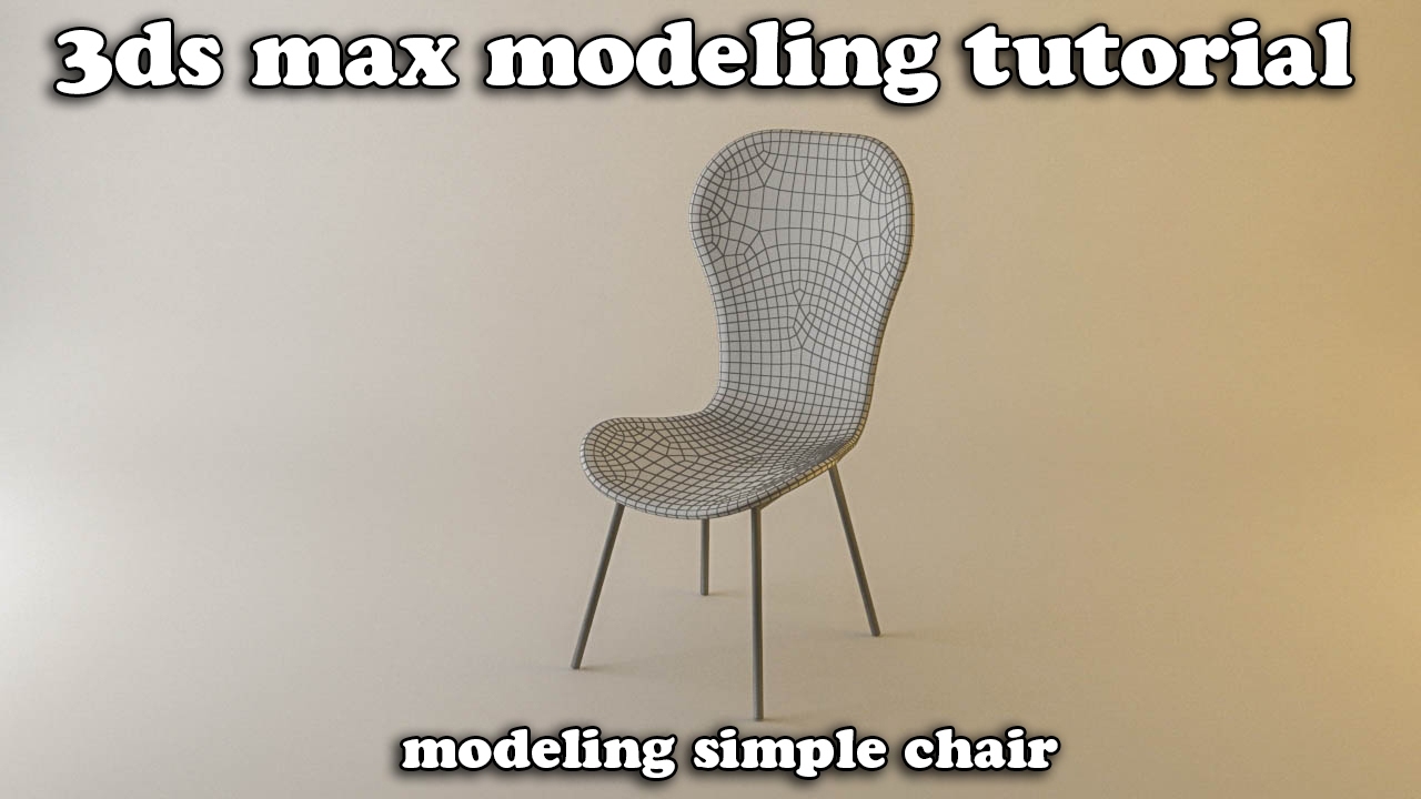 How To Create A Simple Chair In 3ds Max At Miranda Ramirez Blog