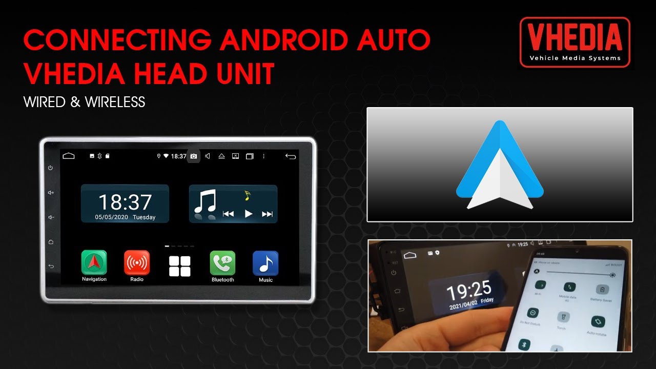 Connecting Android Auto Vhedia Head Unit Wired Wireless X Series