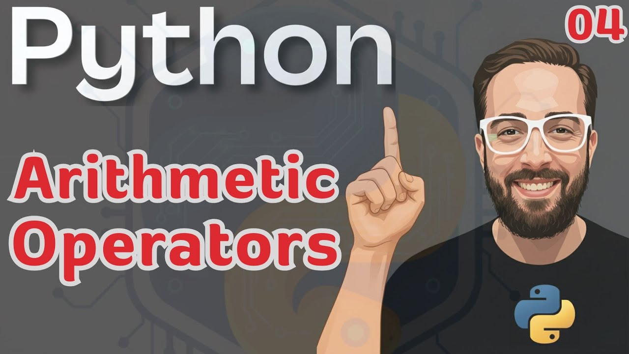04 Python Python Beginner Course Python Operators Arithmetic