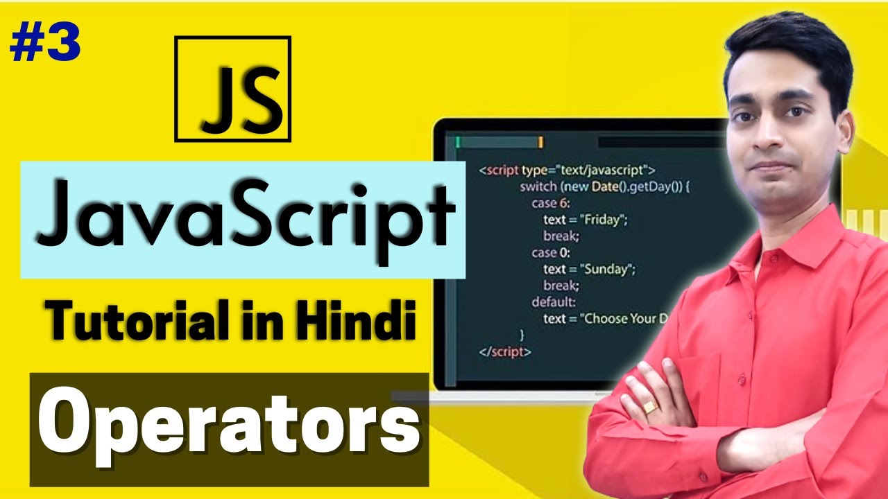 Javascript Tutorial In Hindi Operators Part 3 Youtube