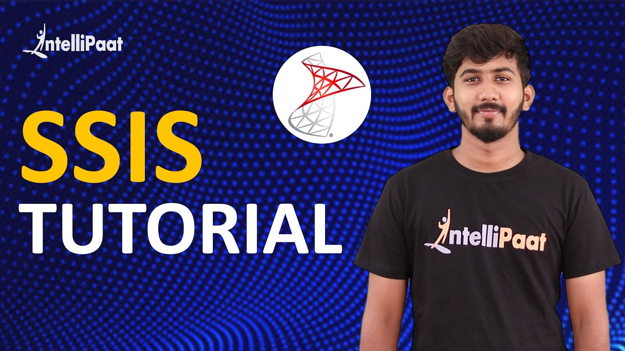 Ssis Tutorial Ssis Tutorial For Beginners Intellipaat Youtube