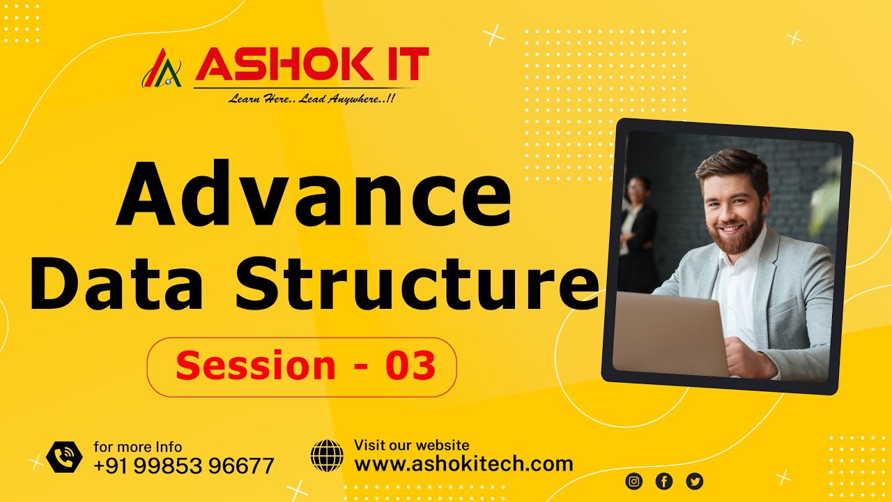 Advance Data Structure Session 3 Ashok It Youtube