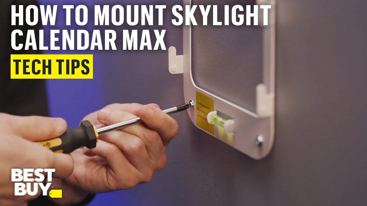 How To Mount The Skylight Calendar Max Touchscreen Smart Calendar