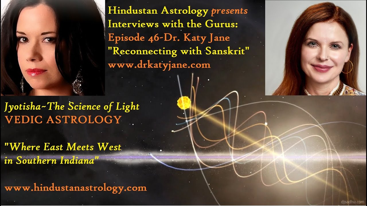 Interviews W The Gurus Ep 46 Dr Katy Jane Reconnecting With Vedic
