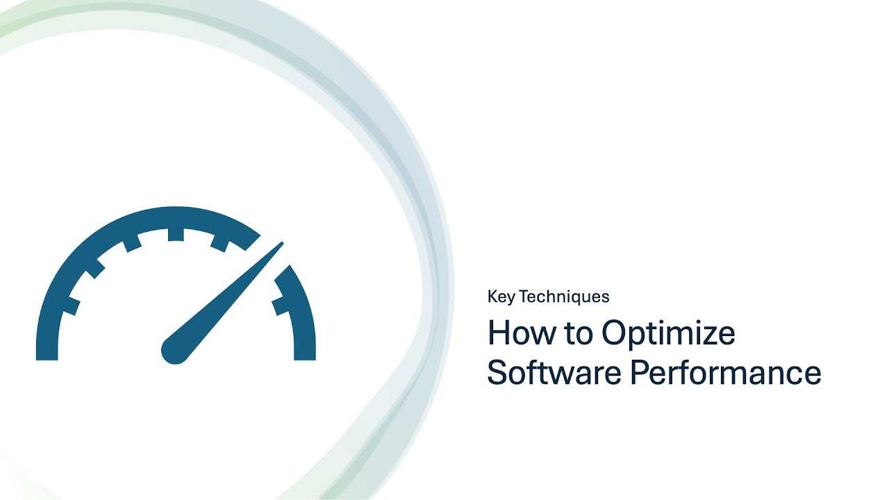 How To Optimize Software Performance Key Techniques Youtube