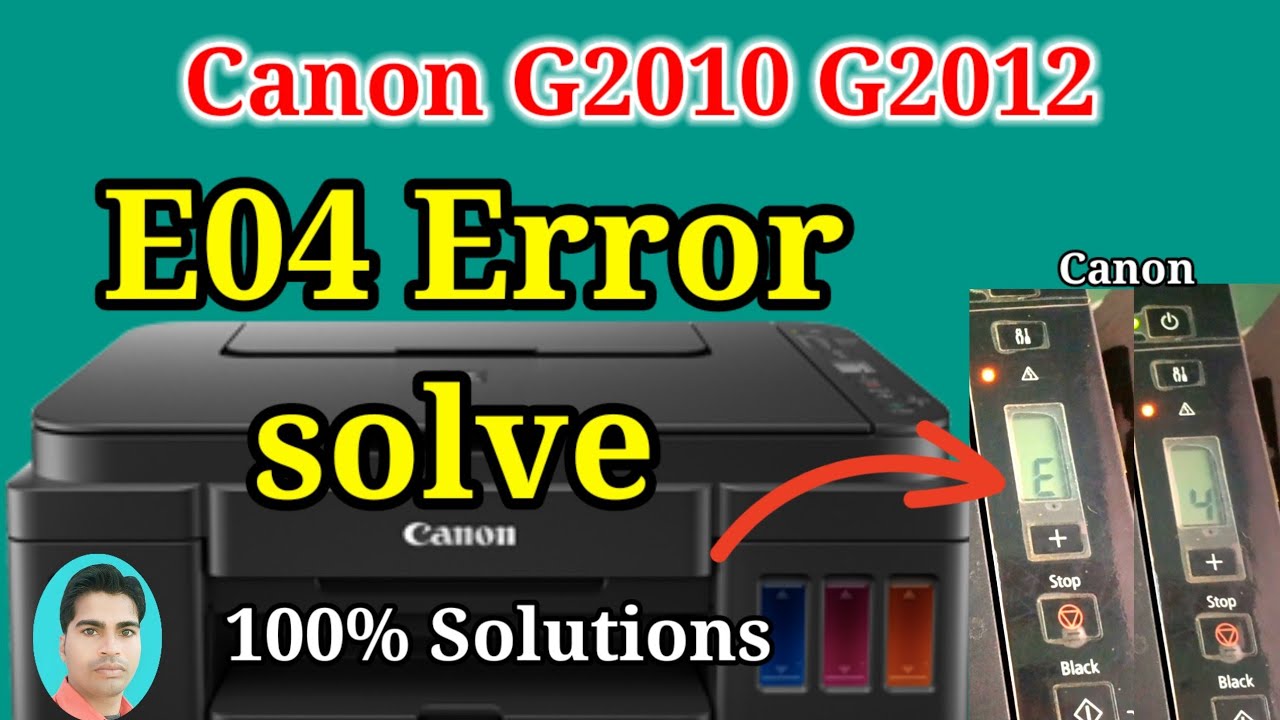 Canon G2010 G 2012 Printer E04 Problem Solved How To Fix E04 Problem