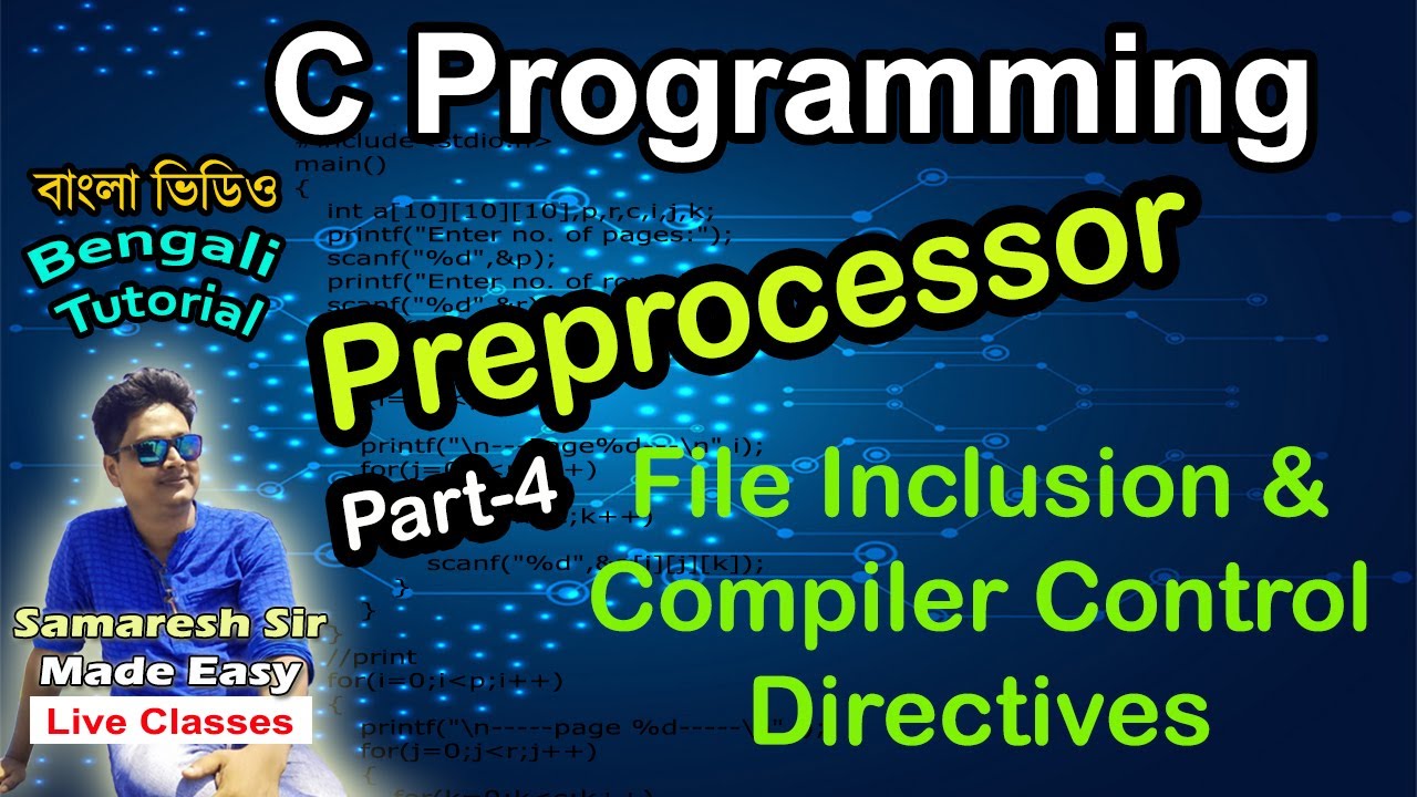 Preprocessor Part 4 File Inclusion Directives Compiler Control