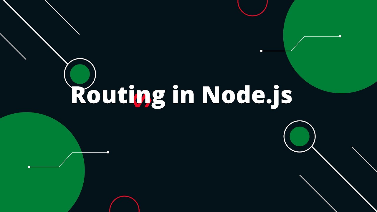 Routing In Node Js Basic Routing What Is Routing In Nodejs How We