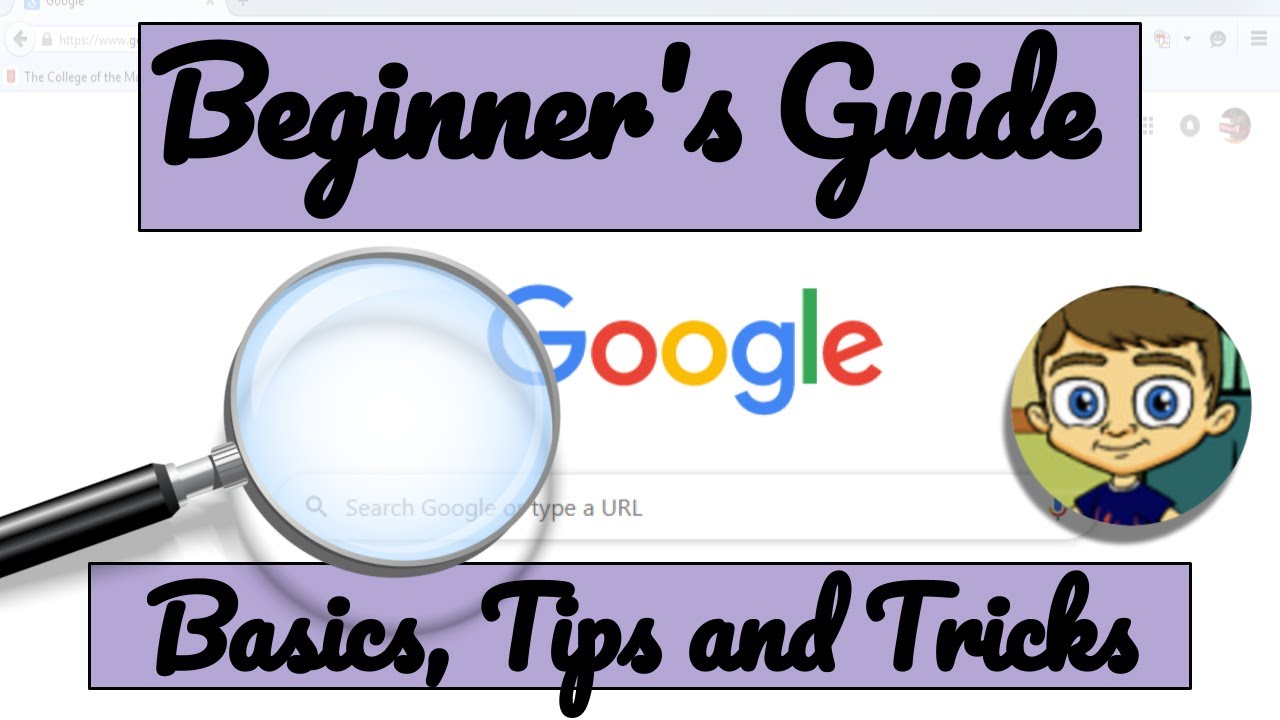 Beginner S Guide To Google Search Basics And Tips And Tricks Youtube