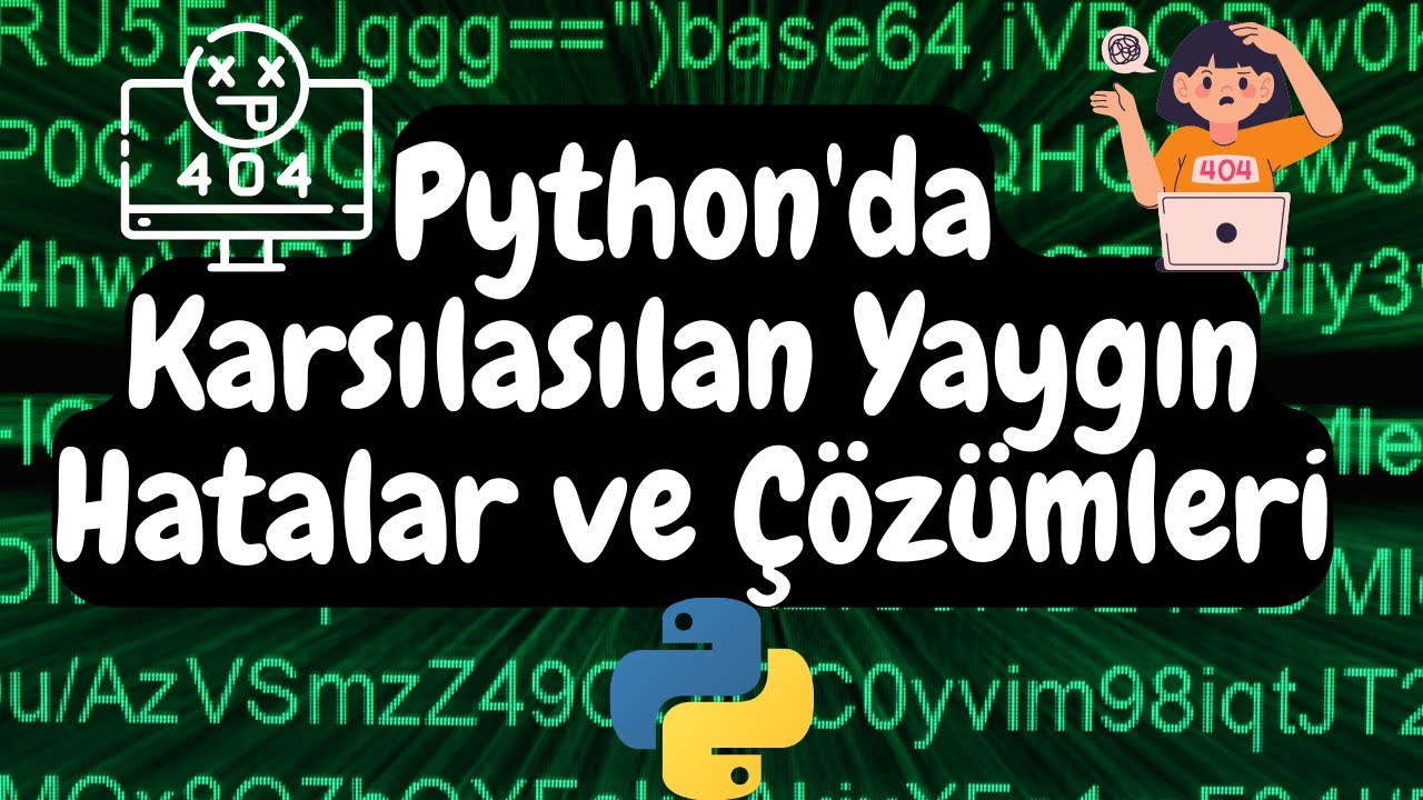 Python Da Karşılaşılan Yaygın Hatalar Syntaxerror Nameerror