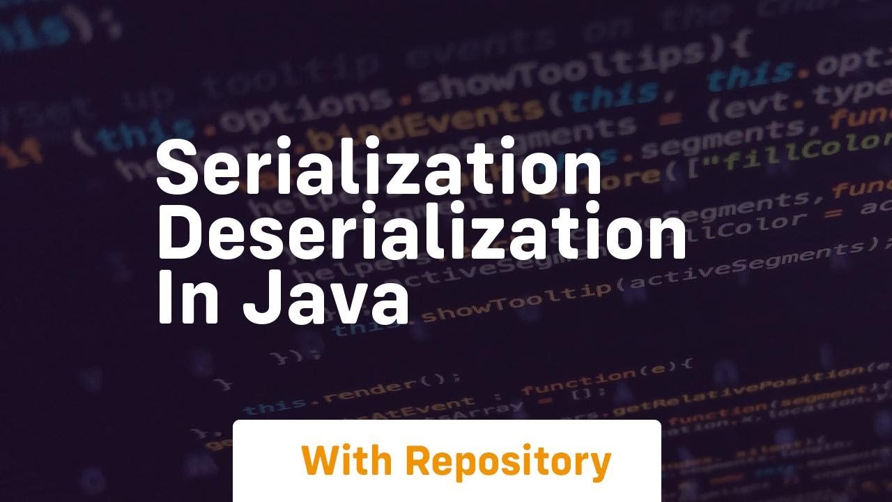 Serialization Deserialization In Java Youtube