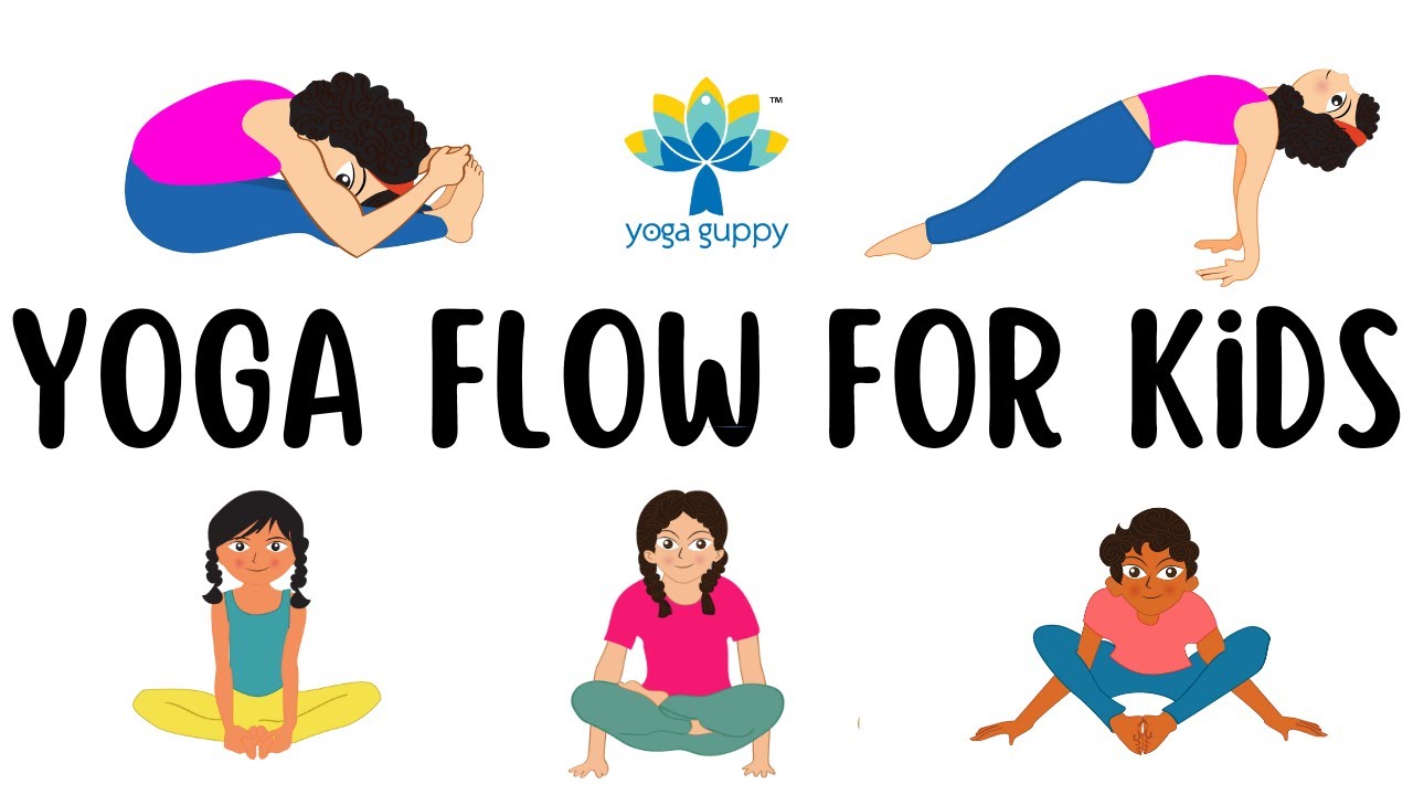 Yoga For Kids To Improve Flexibility Strength Flow Yoga For