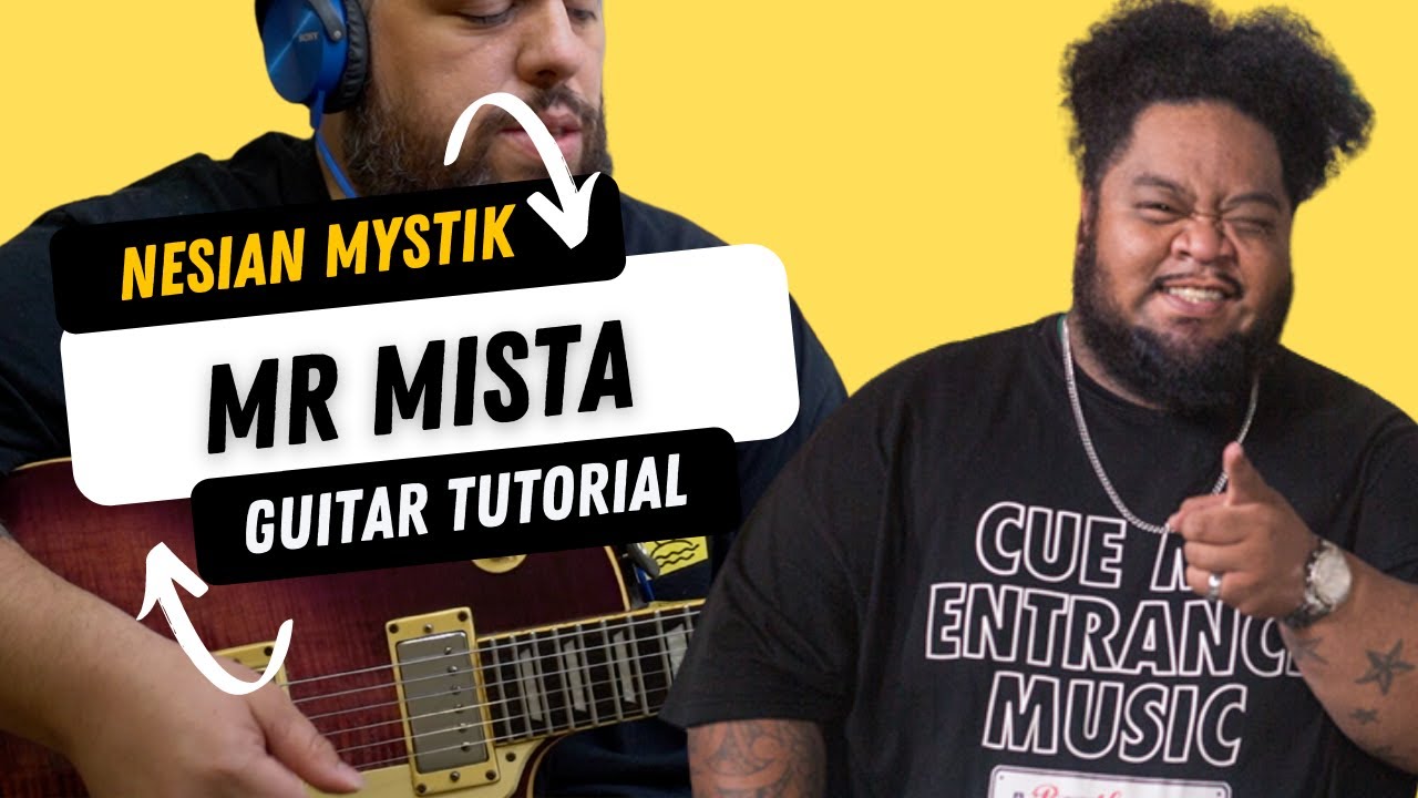 Mr Mista Nesian Mystik Guitar Tutorial рџћё Youtube