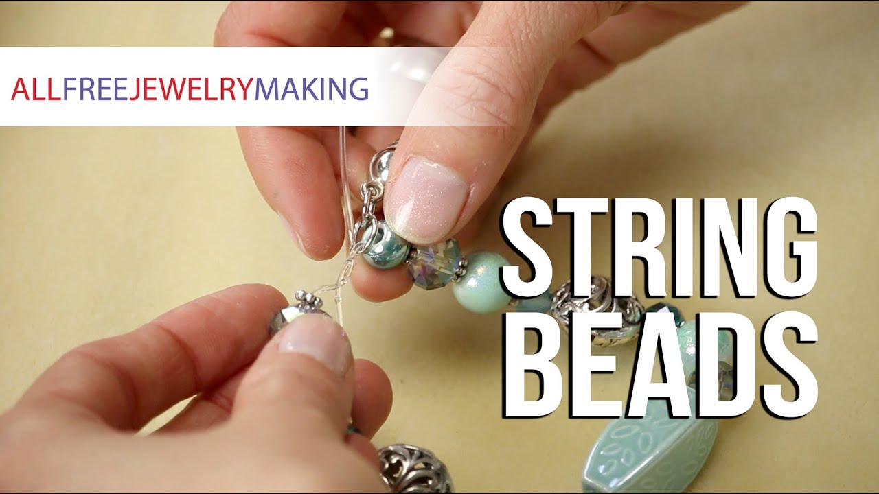 How To String Beads Youtube