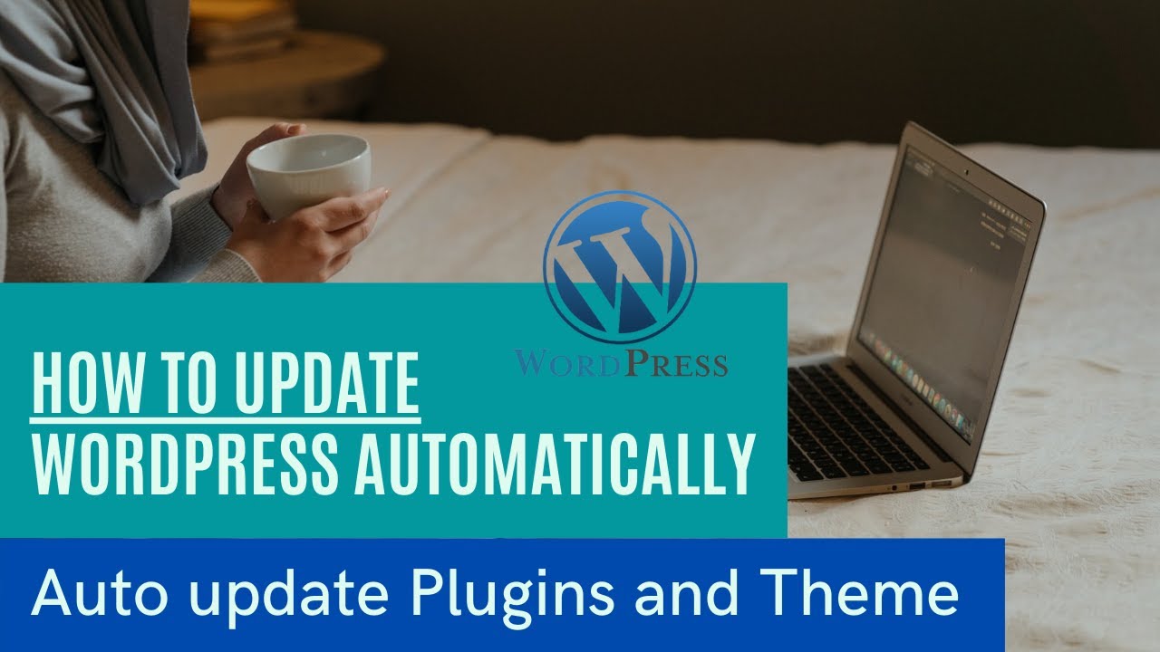 How To Update Wordpress Automatically Wordpress Auto Update Plugin