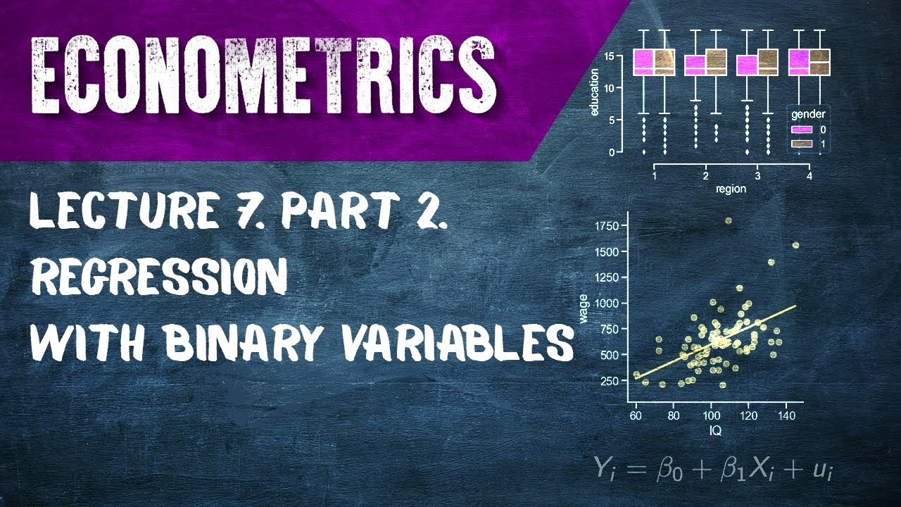 Econometrics Lecture 7 Part 2 Regression With Binary Variables Youtube