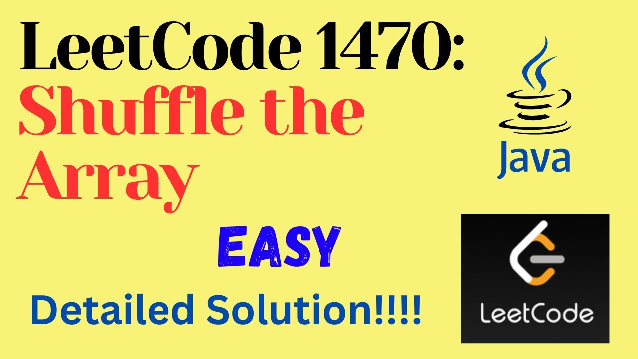 Leetcode 1470 Shuffle The Array Easy Java Detailed Solution