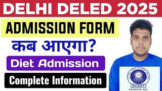 Delhi Deled 2025 Deled Admission 2025 Scert D El Ed Entrance Exam 2025 ...