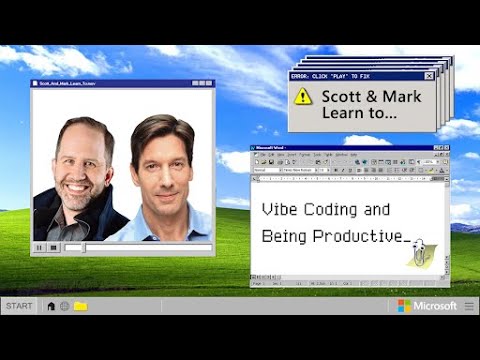 Episode 20 Scott Mark Learn To Vibe Coding And Being Productive